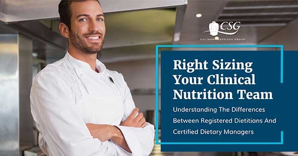 Right Sizing Your Clinical Nutrition Team